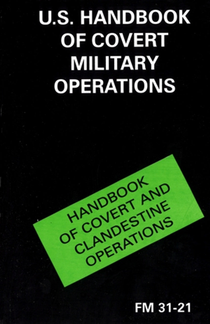 U.S. Handbook of Covert Military Operations – Survival General